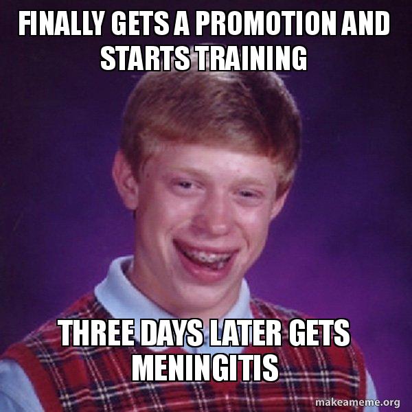 Finally gets a promotion and starts training Three days later gets ...