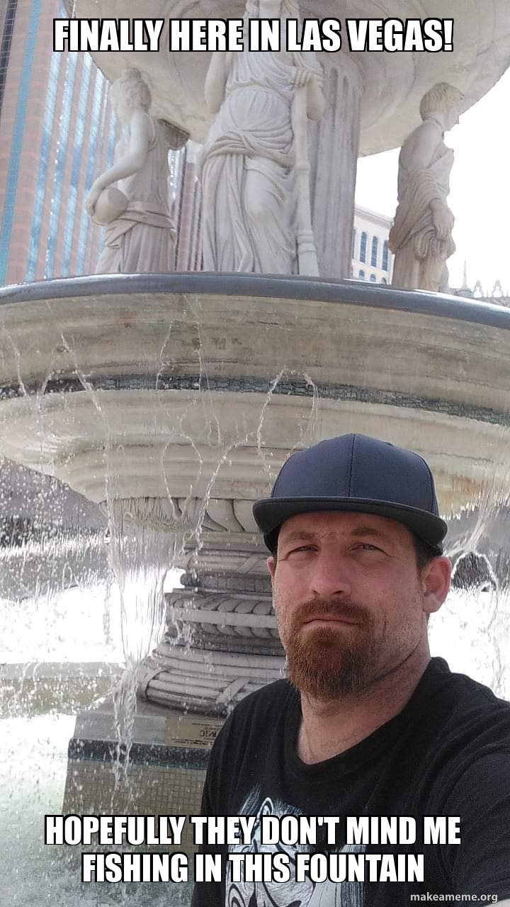 FINALLY HERE IN LAS VEGAS! Hopefully they don't mind me fishing in this ...