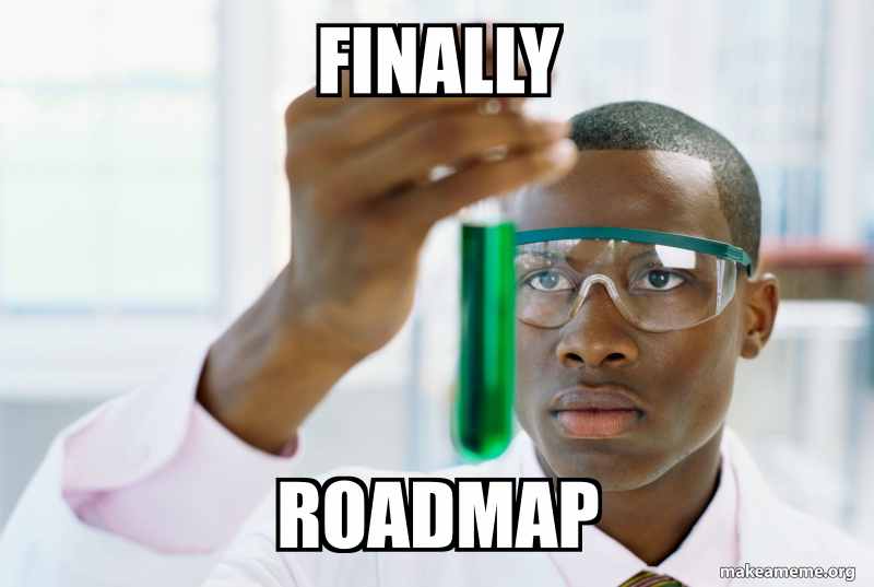 Finally Roadmap Meme Generator