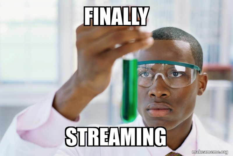 finally streaming Meme Generator