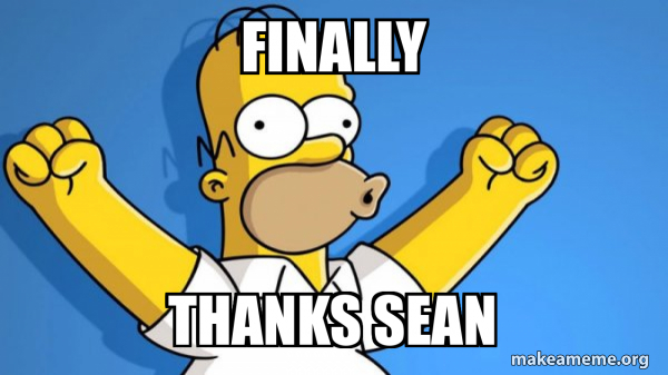 Finally Thanks Sean - Happy Homer Meme Generator