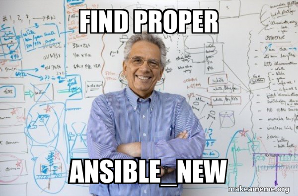 Find proper ansible_new - Good Guy Professor Meme Generator