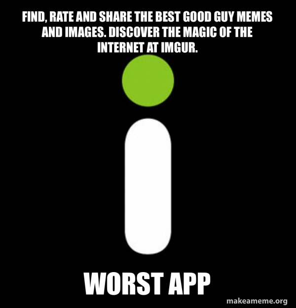 Find, rate and share the best good guy memes and images. Discover the ...