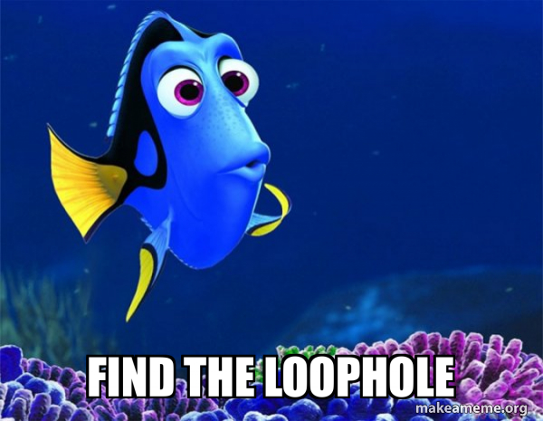 Find the loophole - Dory from Nemo (5 second memory) Meme Generator