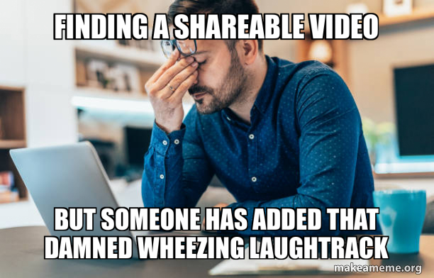 Finding a shareable video But someone has added that damned wheezing ...