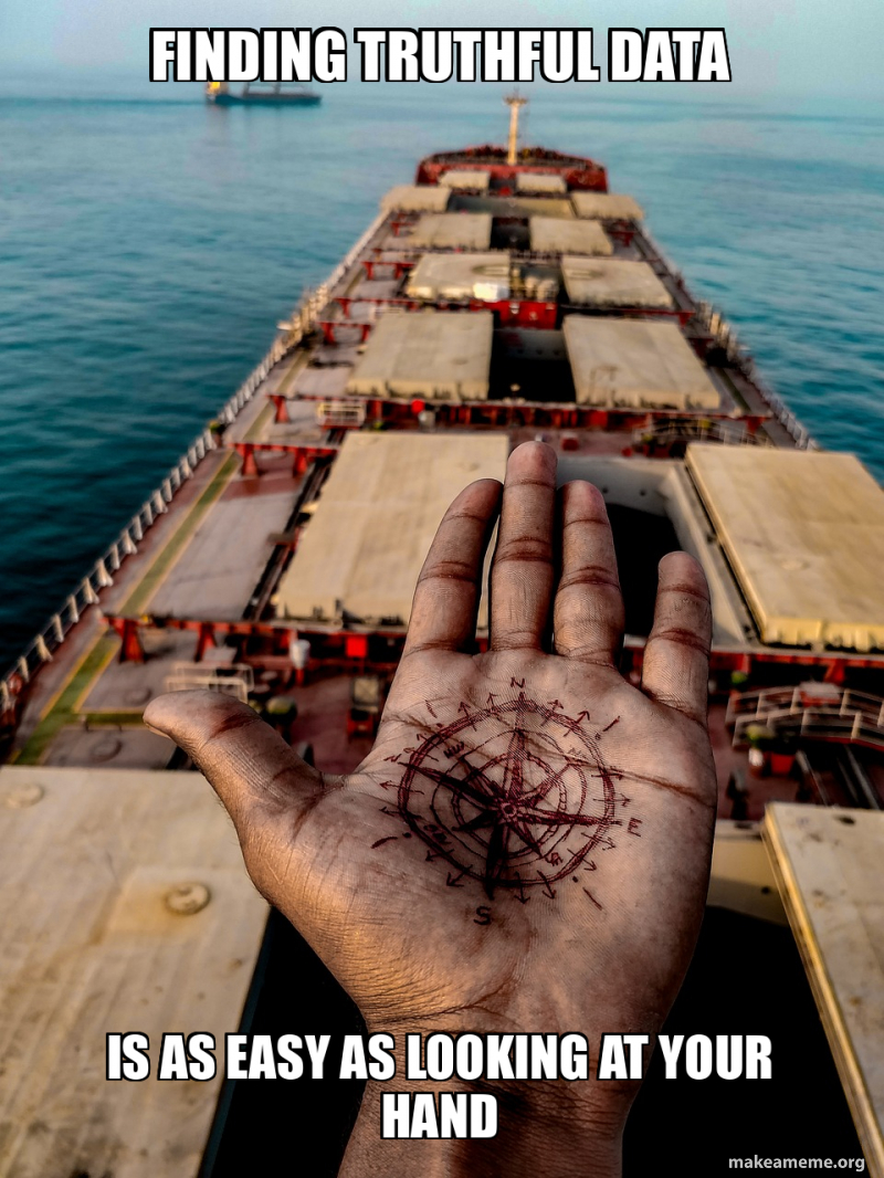 Finding truthful data is as easy as looking at your hand Meme Generator