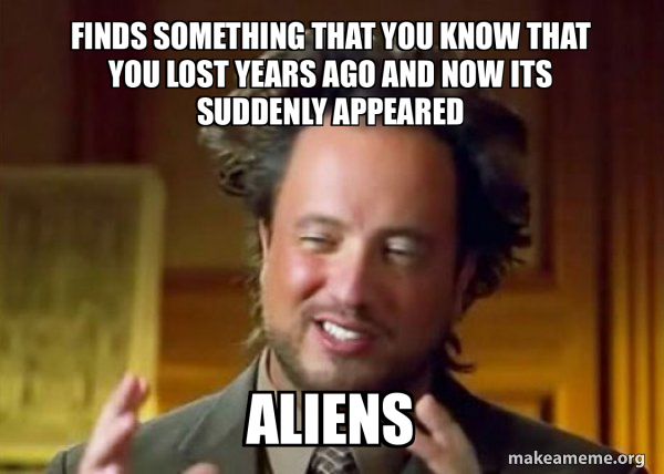 Finds something that you know that you lost years ago and now its ...