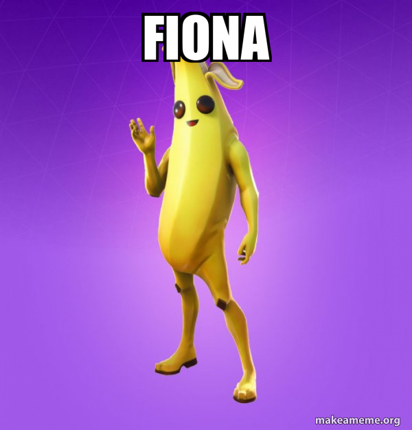 fiona - Peely Meme Generator