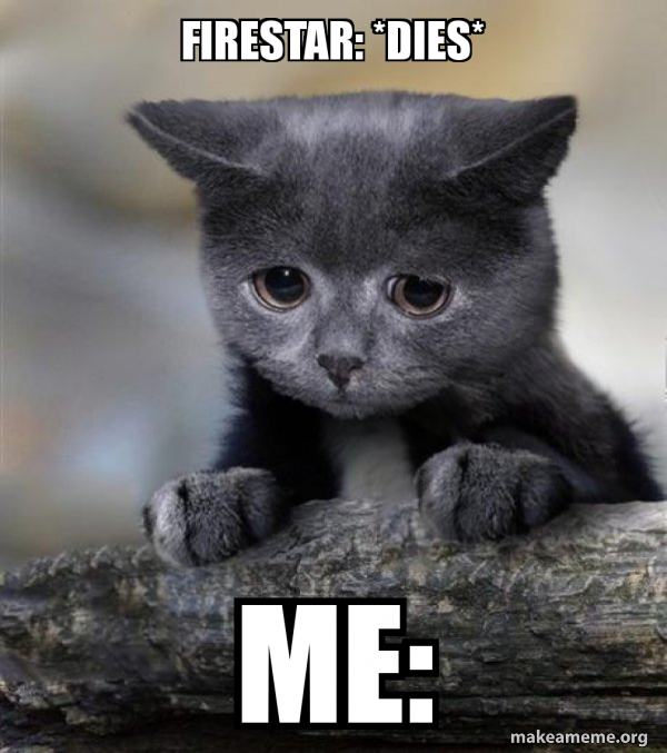 Firestar Memes Firestar Alternate Universe Post Imgur