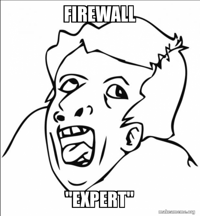 Firewall "Expert" Meme Generator
