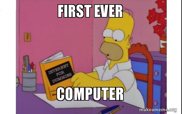First Computer Memes This Is My First Meme Btw : R/ProgrammerHumor