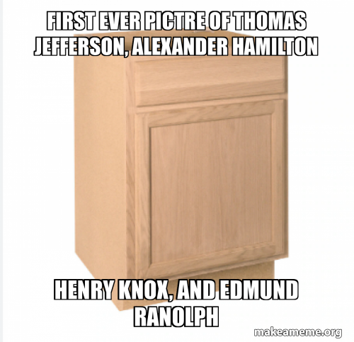 First ever pictre of Thomas Jefferson, Alexander Hamilton Henry Knox ...