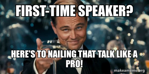 First-time speaker? Here's to nailing that talk like a pro! - Great Gatsby Reaction - Leonardo ...