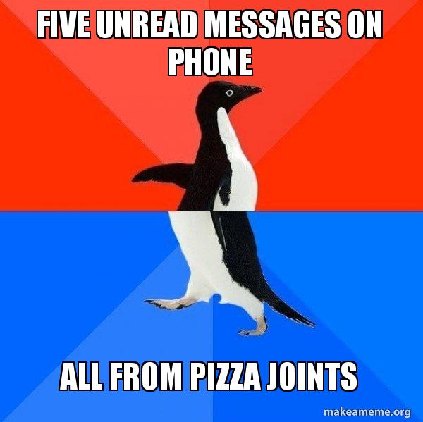 Five unread messages on phone All from pizza joints - Socially Awesome ...