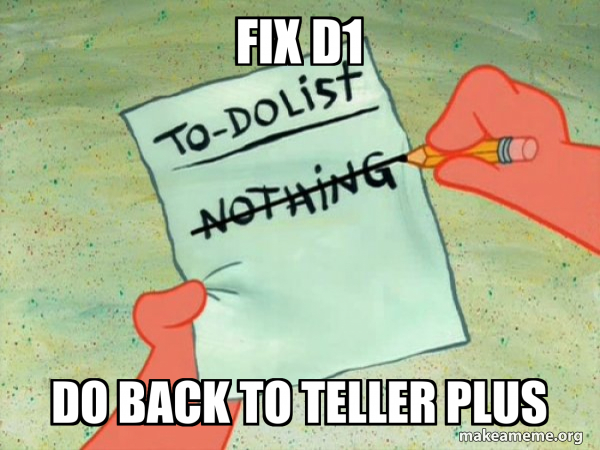 fix d1 do back to teller plus - TO-DO List Meme Generator