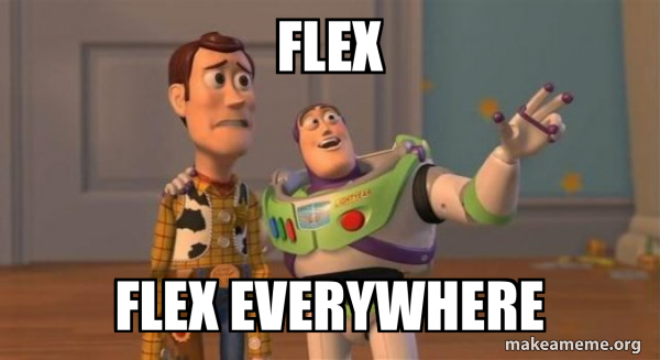 flex flex everywhere - Buzz and Woody (Toy Story) Meme Meme Generator