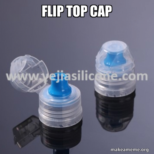 Flip top cap Meme Generator