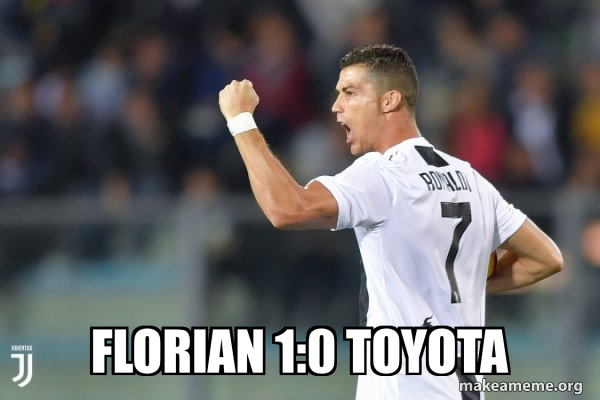 Florian 1:0 Toyota - Cristiano Ronaldo Meme Generator