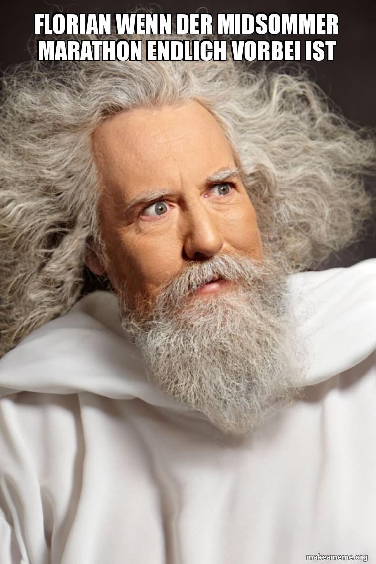 florian wenn der midsommer marathon endlich vorbei ist - Tweet of God ...