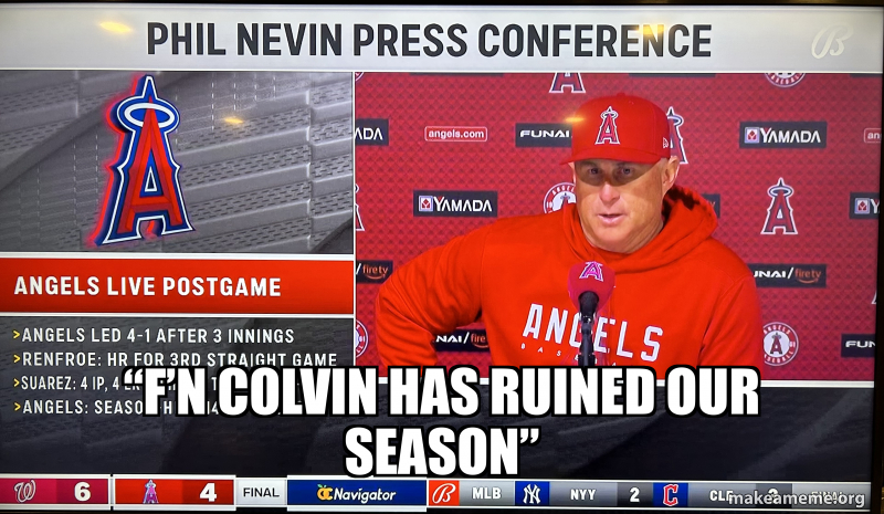 “F’n colvin has ruined our season” Meme Generator