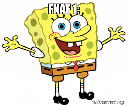 fnaf 1: Meme Generator