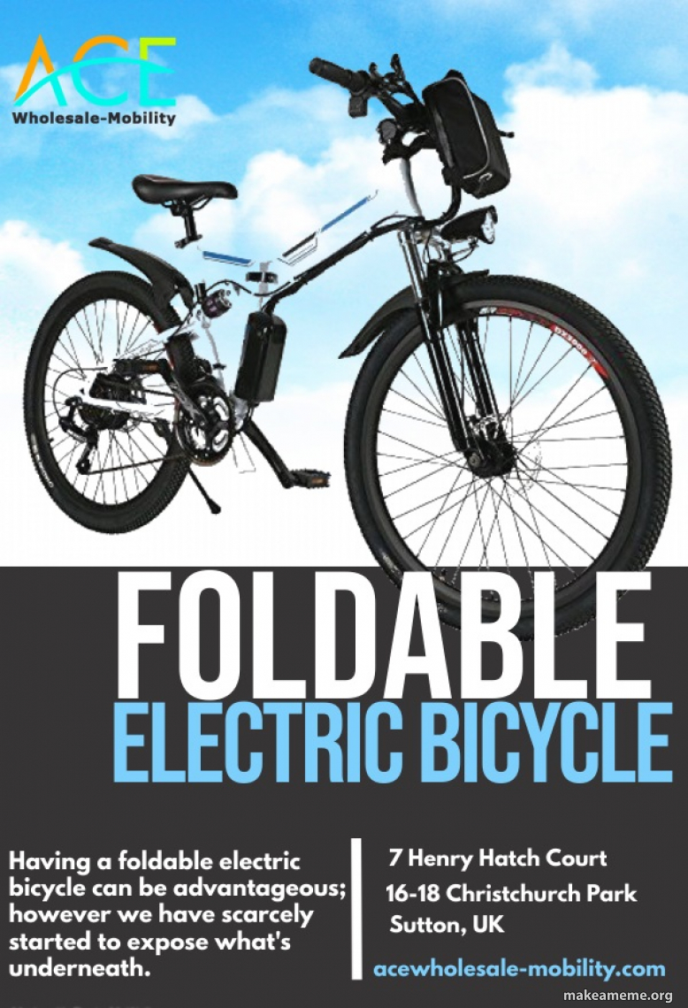 - Foldable Electric Bicycle Meme Generator