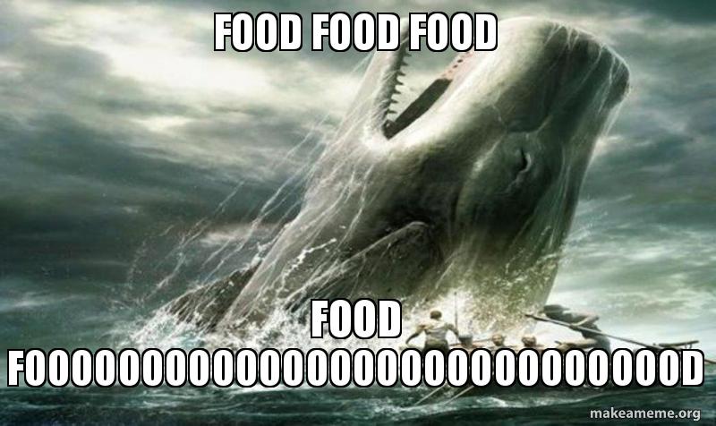 FOOD FOOD FOOD FOOD FOOOOOOOOOOOOOOOOOOOOOOOOOOOOD Meme Generator
