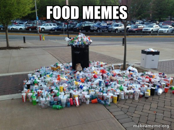 food memes - Canadian Football Fans meme Meme Generator