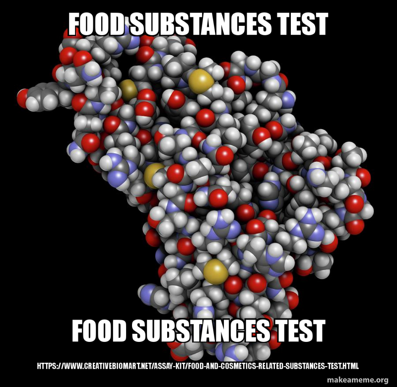 Food Substances Test Food Substances Test https://www.creativebiomart ...