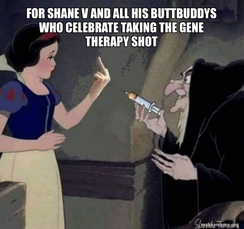 For shane V and all his buttbuDdys who celebrate taking the gene ...