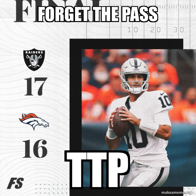 FORGET THE PASS TTP Meme Generator