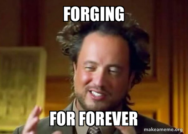 Forging For forever - Ancient Aliens - Crazy History Channel Guy Meme ...