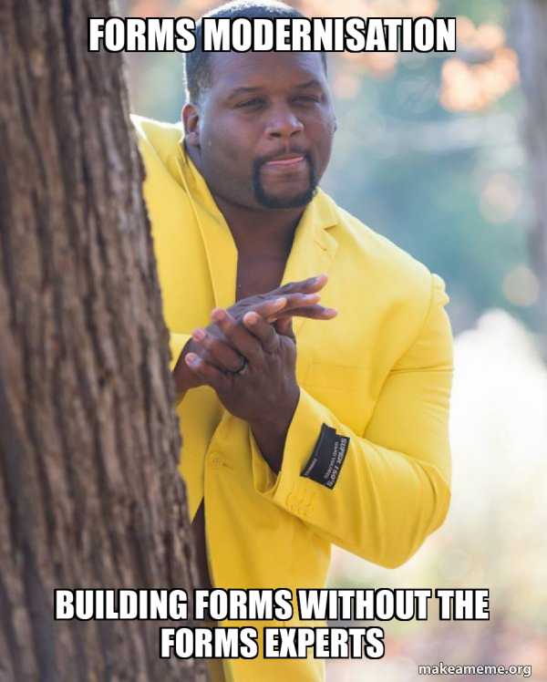 forms modernisation building forms without the forms experts - Anthony ...