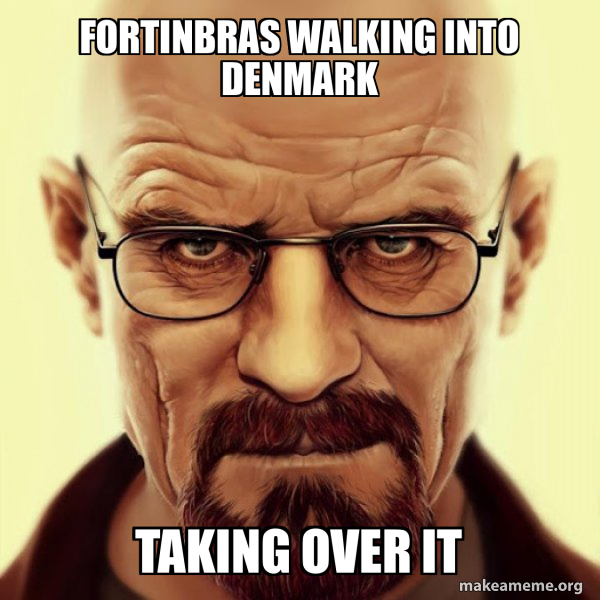 Fortinbras walking into denmark taking over it - Walter White Breaking ...