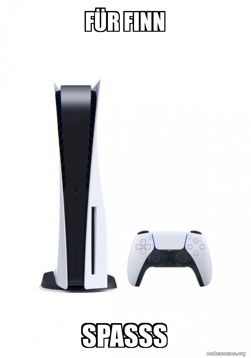 für finn spasss - PlayStation 5 Meme Generator