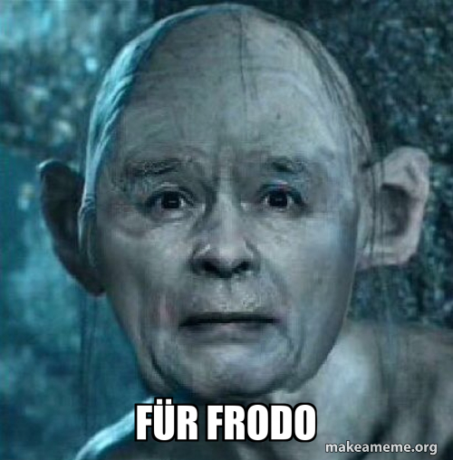 FÜr frodo Meme Generator