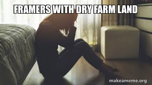 Framers with dry farm land Meme Generator