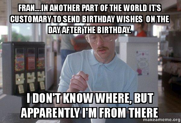 Happy Birthday Fran Memes Happy Birthday Best Friend Meme GIFs | Tenor