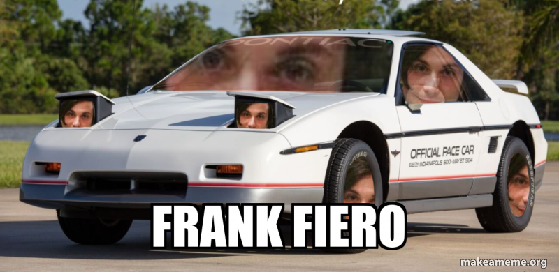 frank fiero Meme Generator