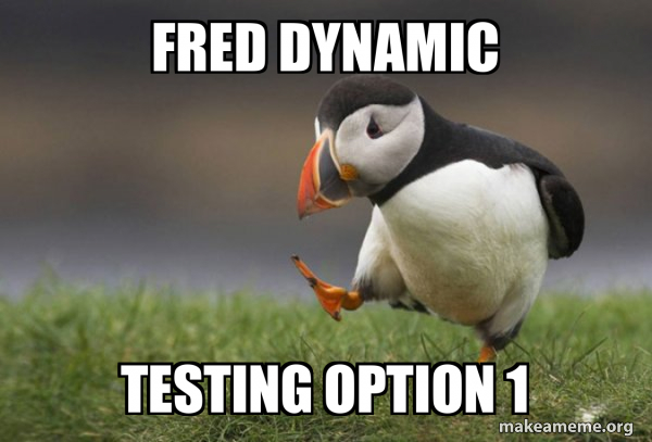 fred dynamic TESTING option 1 - Unpopular Opinion Puffin Meme Generator