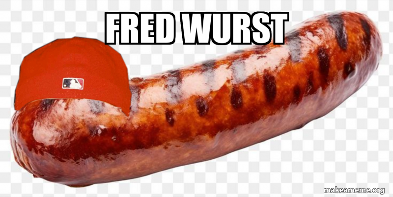 FRED WURST Meme Generator