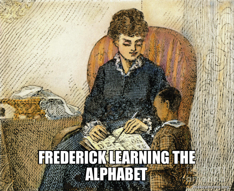Frederick Learning the ALPHABET Meme Generator