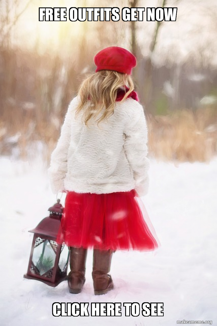 free outfits get now click here to see Meme Generator