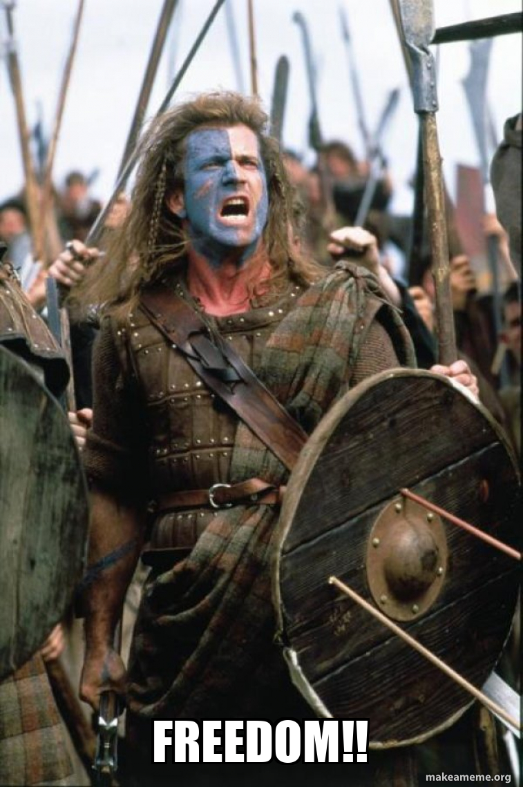 Freedom!! - William Wallace Meme Generator