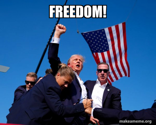 FREEDOM! - Trump Fist Meme Generator