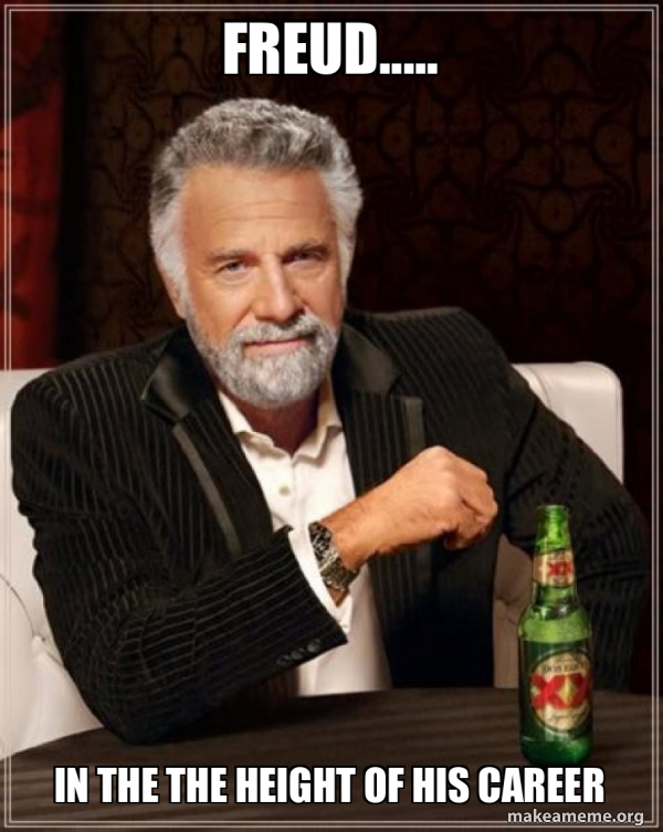 Freud..... in the the height of his career - The Most Interesting Man ...