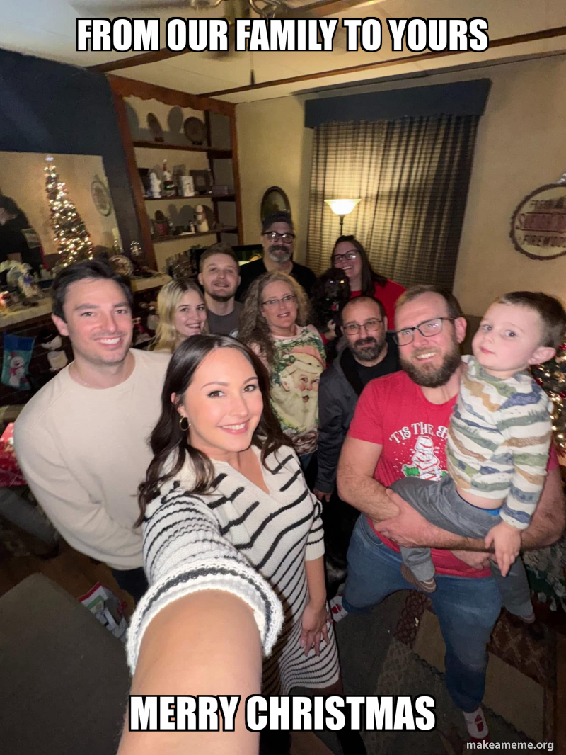 From our family to yours Merry Christmas Meme Generator