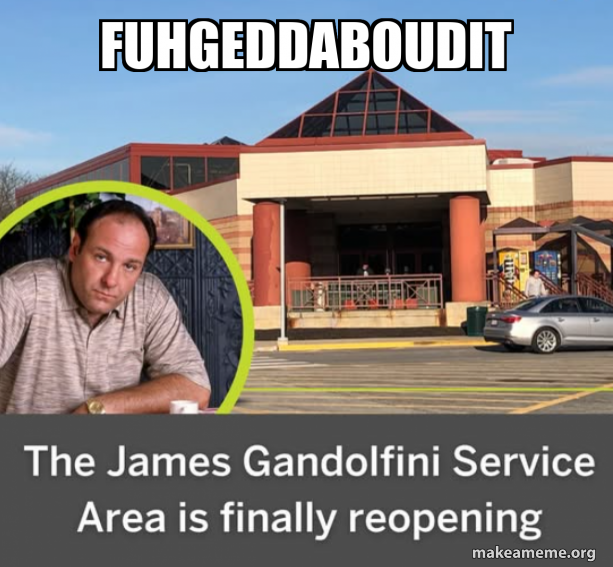 Fuhgeddaboudit Meme Generator