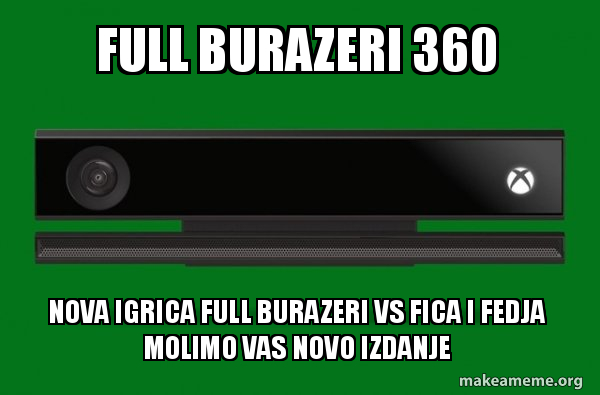 FULL BURAZERI 360 NOVA IGRICA FULL BURAZERI VS FICA I FEDJA MOLIMO VAS ...
