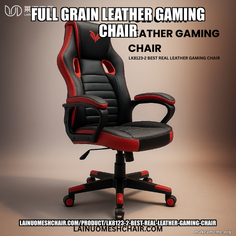 full grain leather gaming chair lainuomeshchair.com/product/lk8123-2 ...